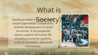 VALUES 9 - Society and its Importance.pptx