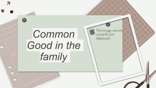 Values 9 common good.pptx