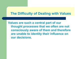 Values and ethics chapters 7 8 9 | PPT