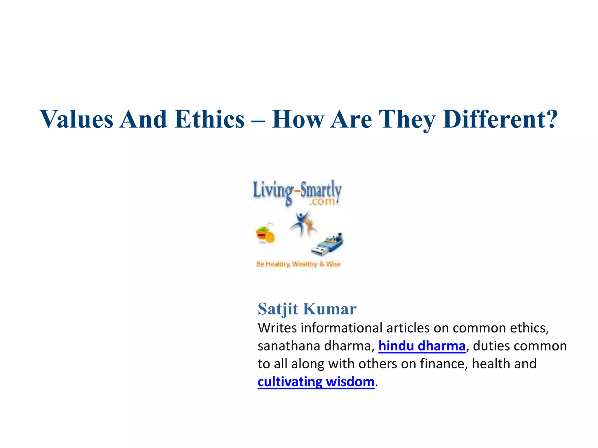 Values And Ethics – How Are They Different? | PPTX
