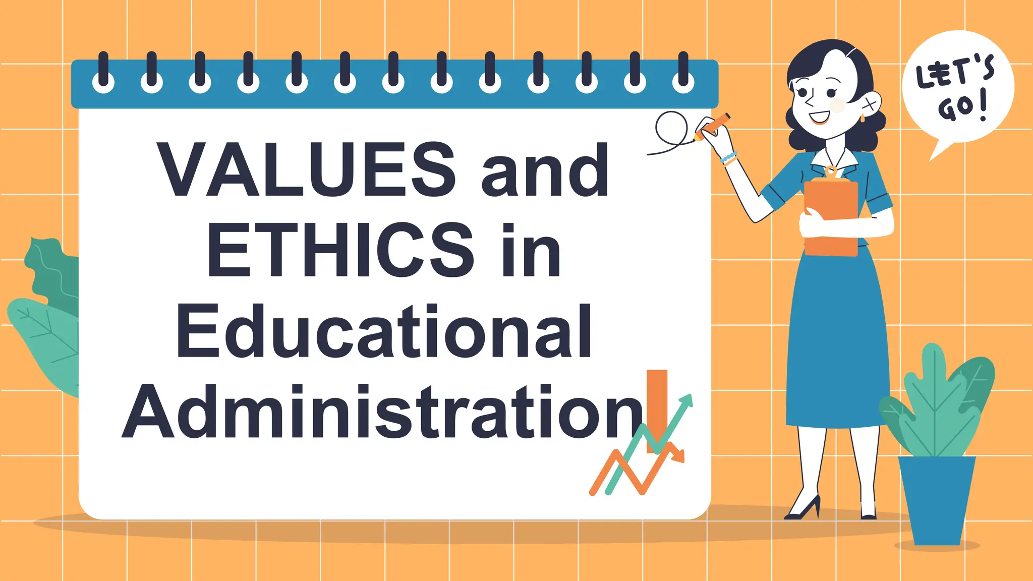 VALUES AND ETHICS in Educational Administration PHD | PPTX