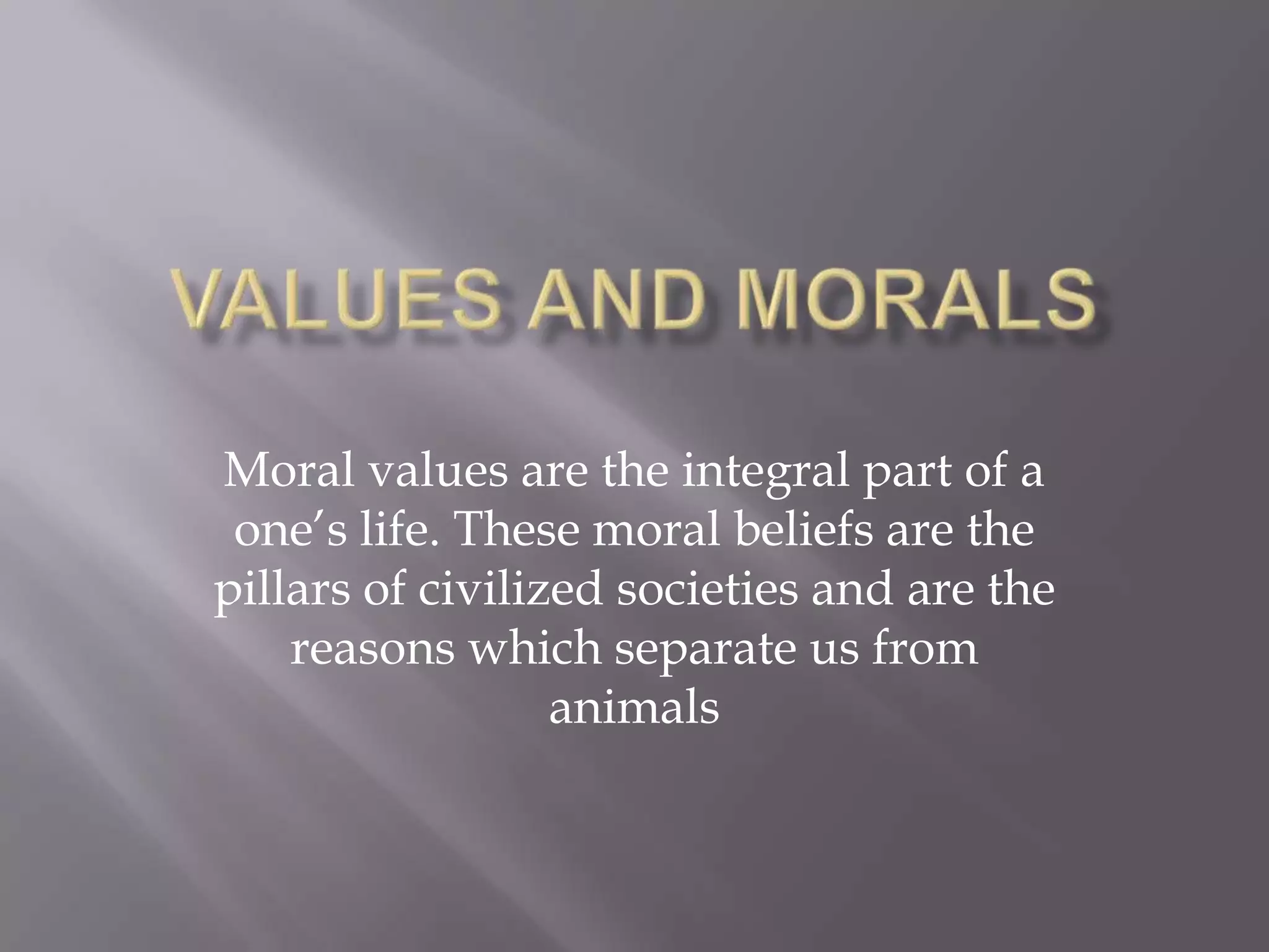 Values and morals | PPTX