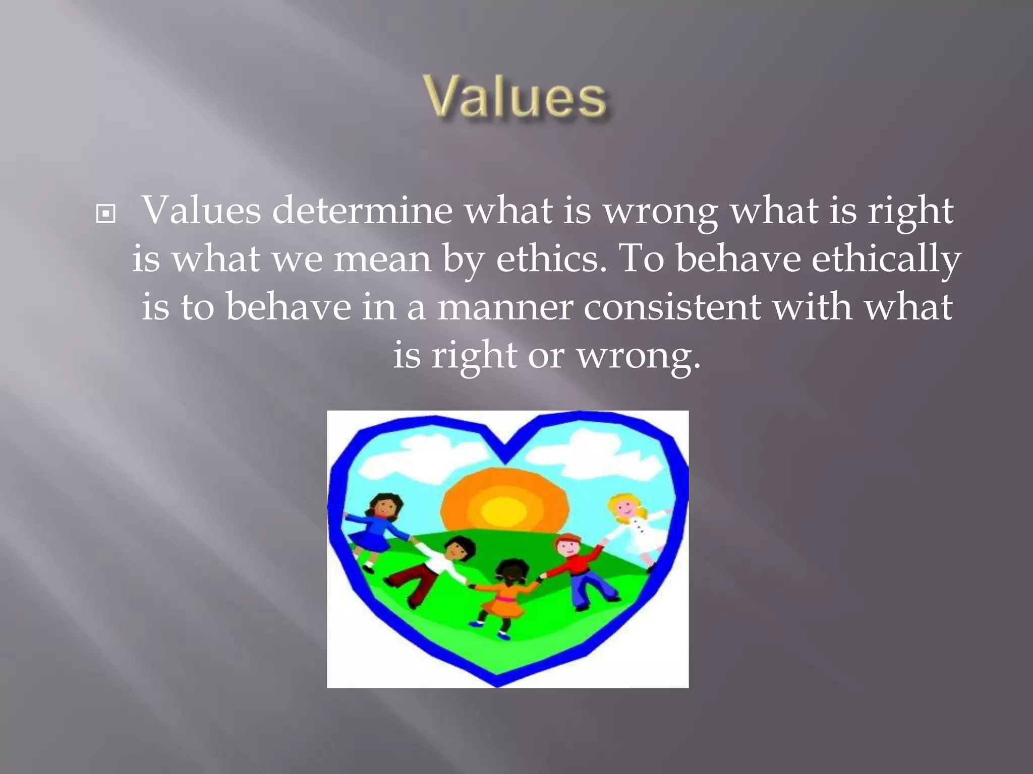 Values and morals | PPTX