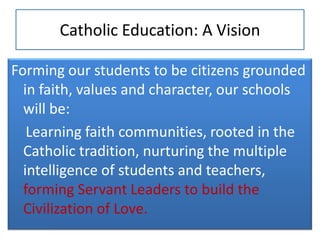 Values and Virtues - A Vision of Catholic Education | PPTX