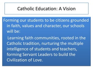 Values and Virtues - A Vision of Catholic Education | PPTX