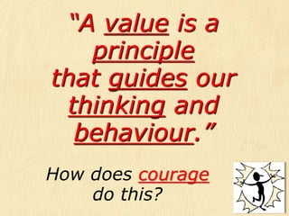Values Assembly - Courage | PPTX