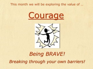 Values Assembly - Courage | PPTX