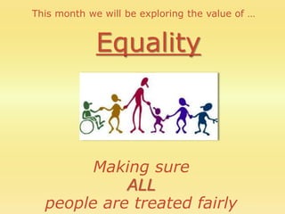 Values Assembly - Equality | PPTX
