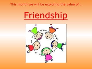 Values Assembly - Friendship | PPTX