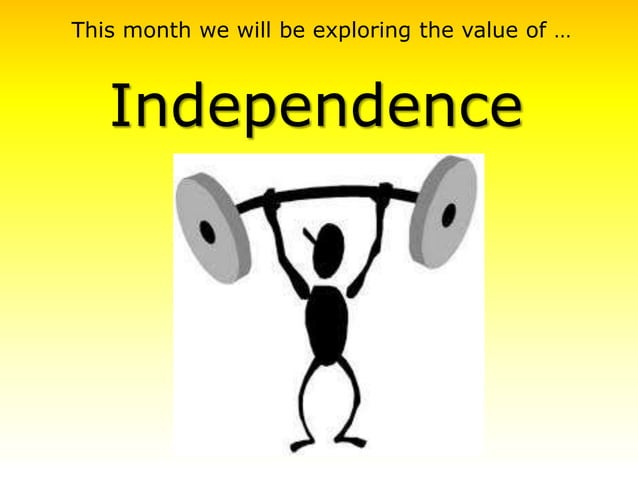 Values-Based Assembly - Independence | PPTX
