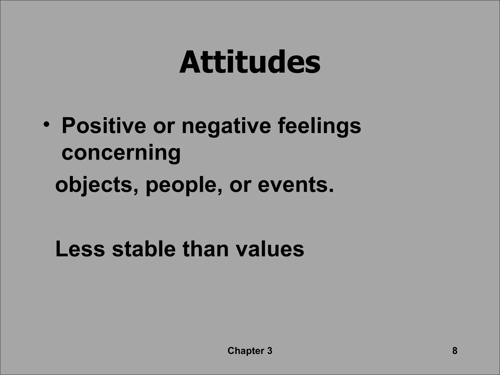 Values, Attitudes and Job Satisfaction | PPT