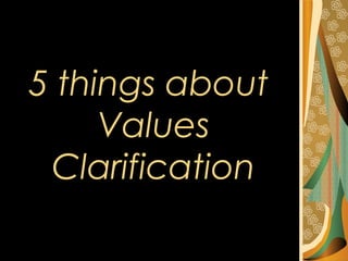 Values Clarification | PPT
