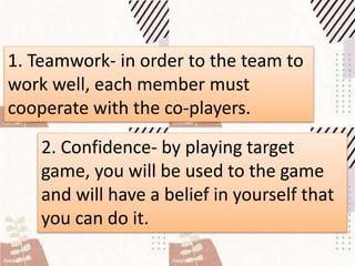 Values displayed in playing target games | PPTX