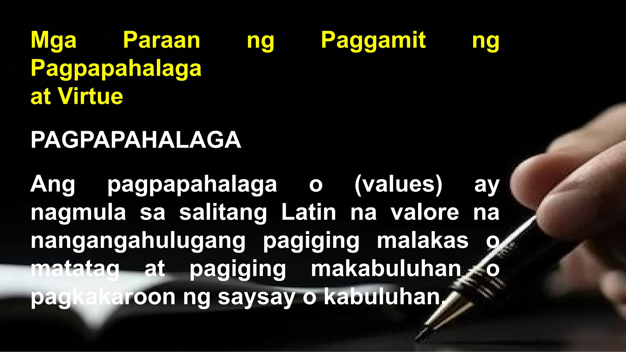Values Education 7 [Kuwarter 1 - Aralin 3, Linggo 3].pptx