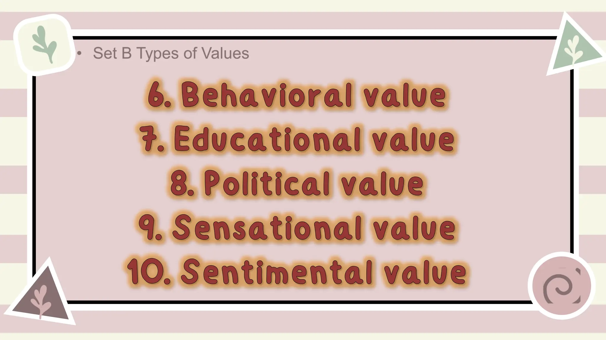 VALUES EDUCATION REPORT_Set B Types of Values B.pptx