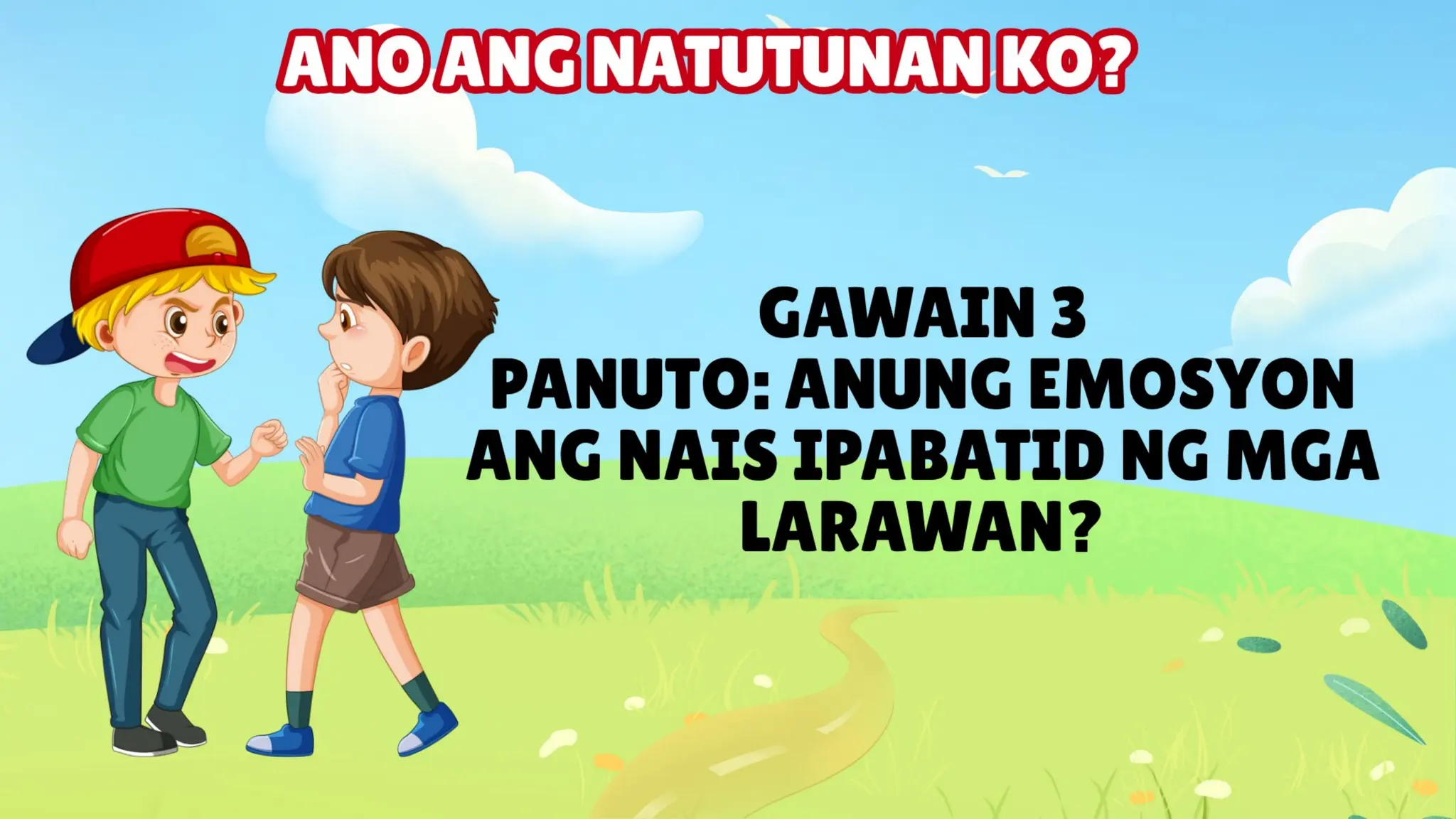 Values Education Kamalayan sa mga Emosyon | PPTX