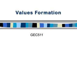Values formation | PPT
