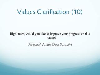 Values in Acceptance and Commitment Therapy (ACT) | PPT