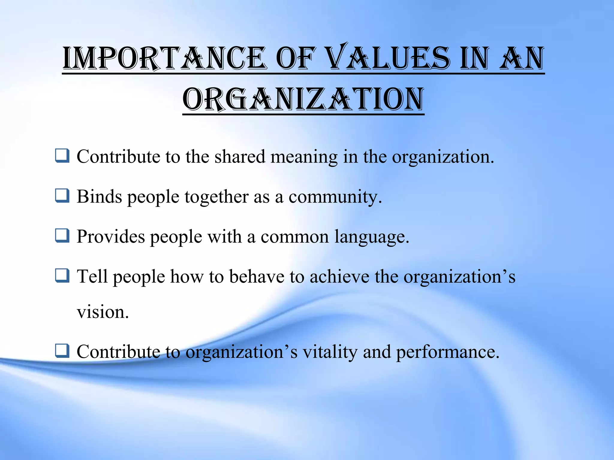 Values in management of organisation | PPTX