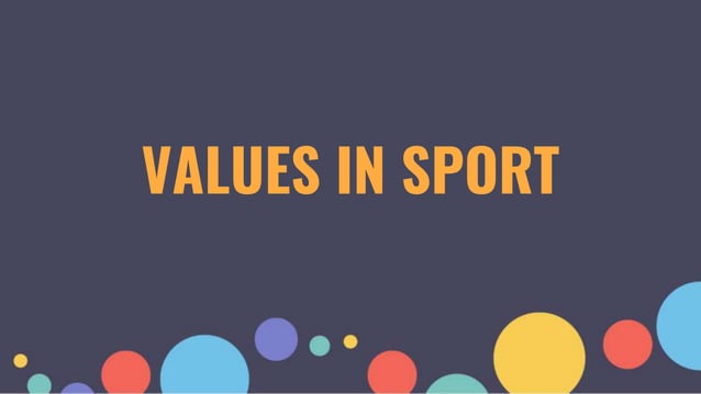 Values in sport | PPTX | Sports