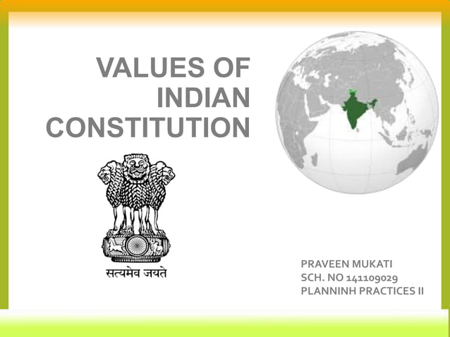 Values of Indian constitution | PPTX | Political Issues & policy | Politics