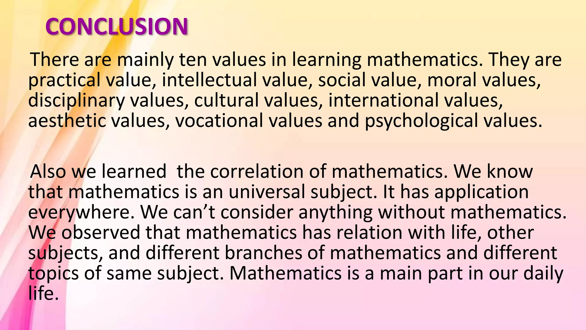 Values of learning mathematics & correlation of mathematics | PPTX