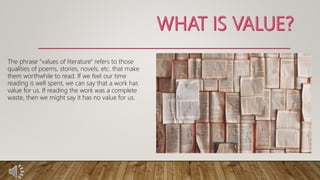 Values of Literature | PPTX