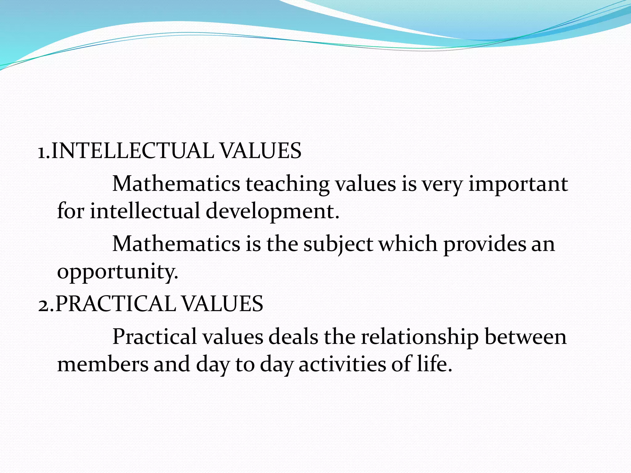 Values of teaching mathematics | PPTX