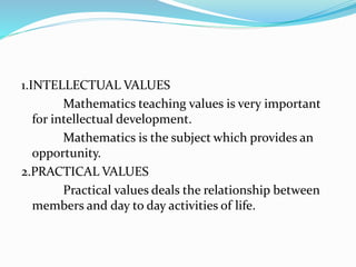 Values of teaching mathematics | PPTX