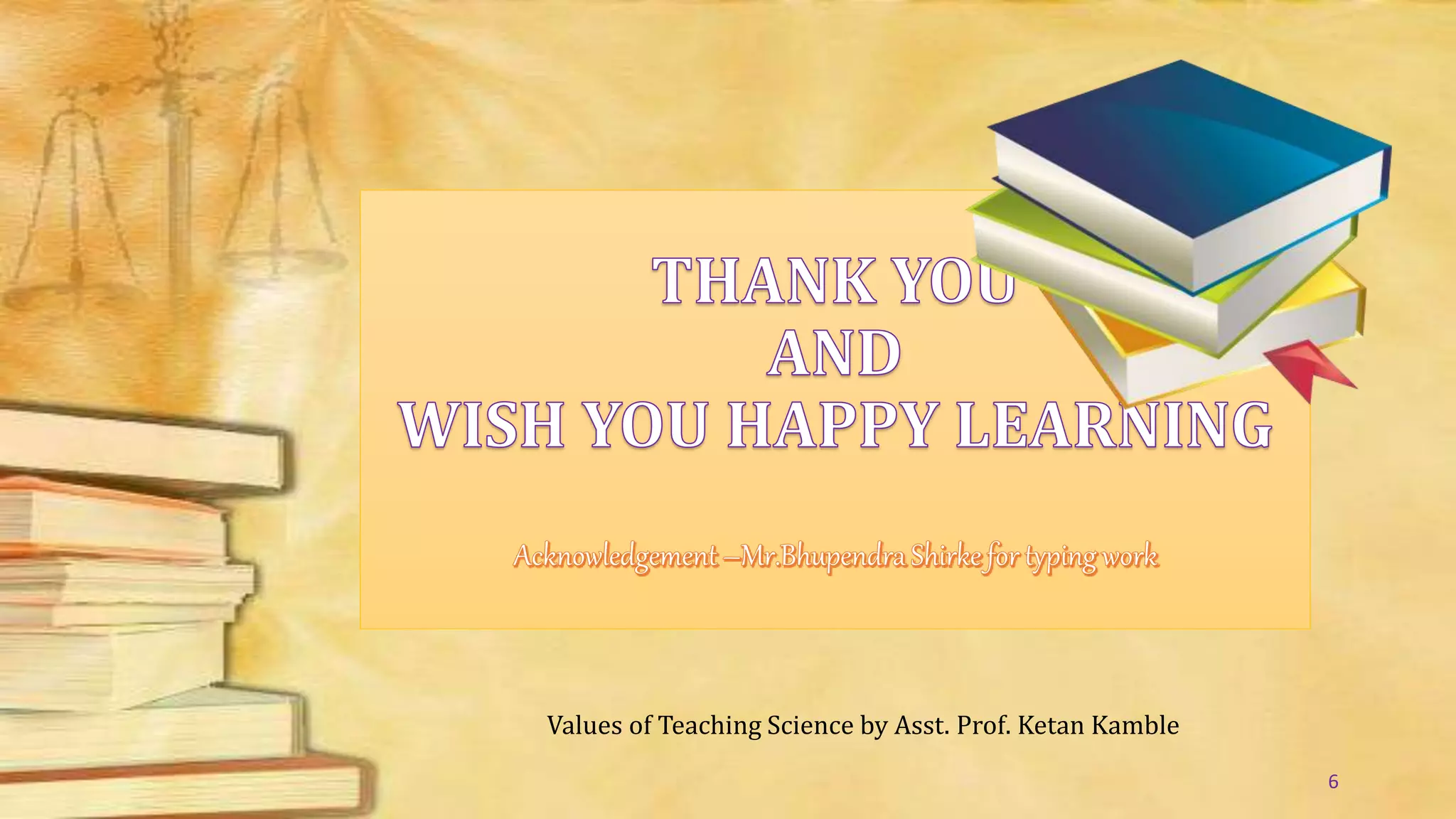 Values of teaching science | PPTX