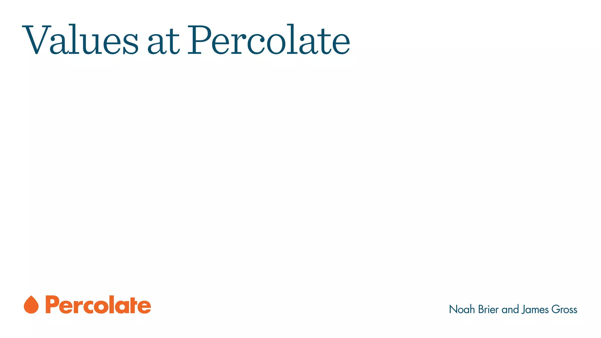 Percolate's Company Values | PPT