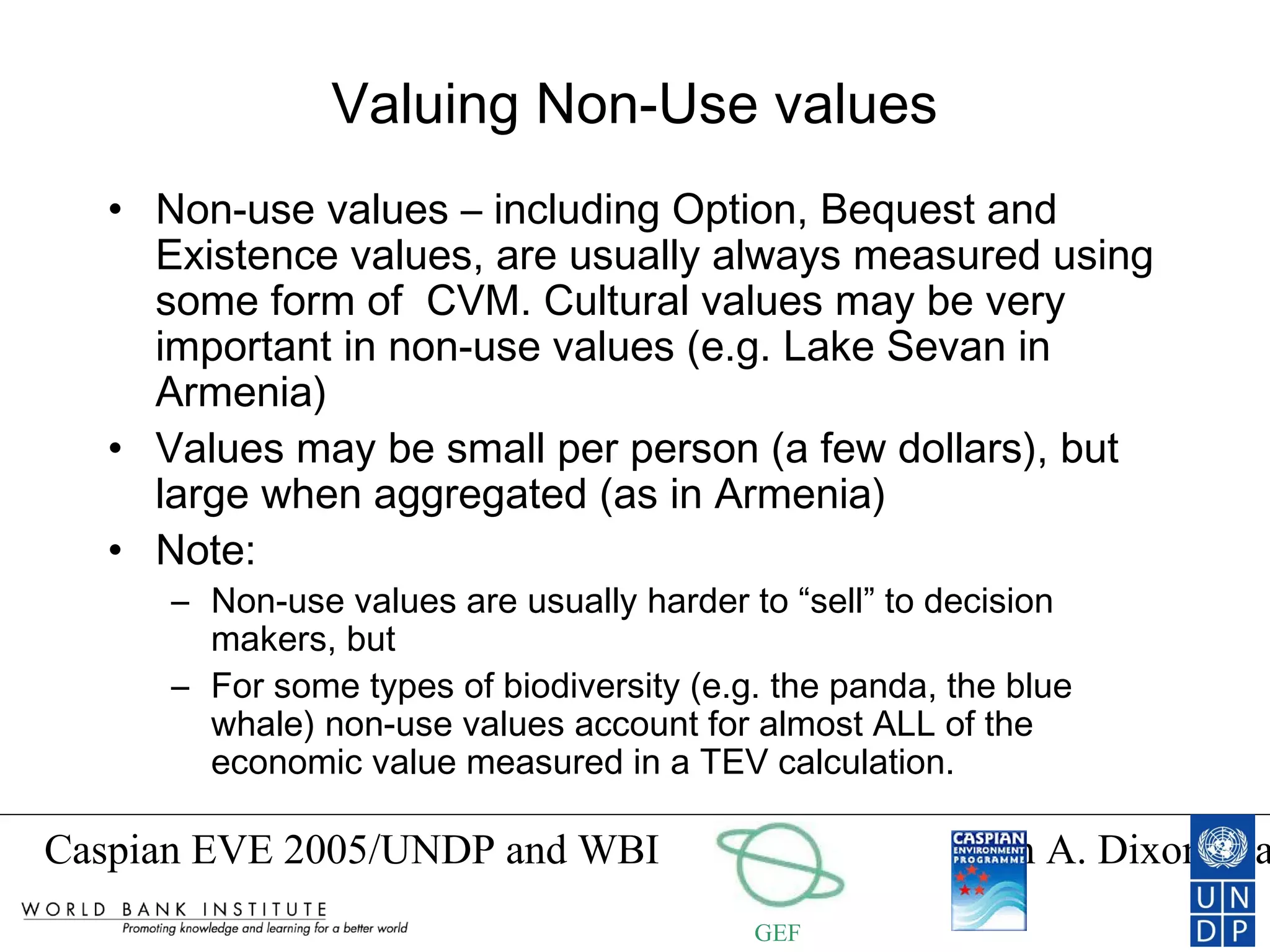 Valuing Biodiversity – Use and Non-use Values and Their Economic ...