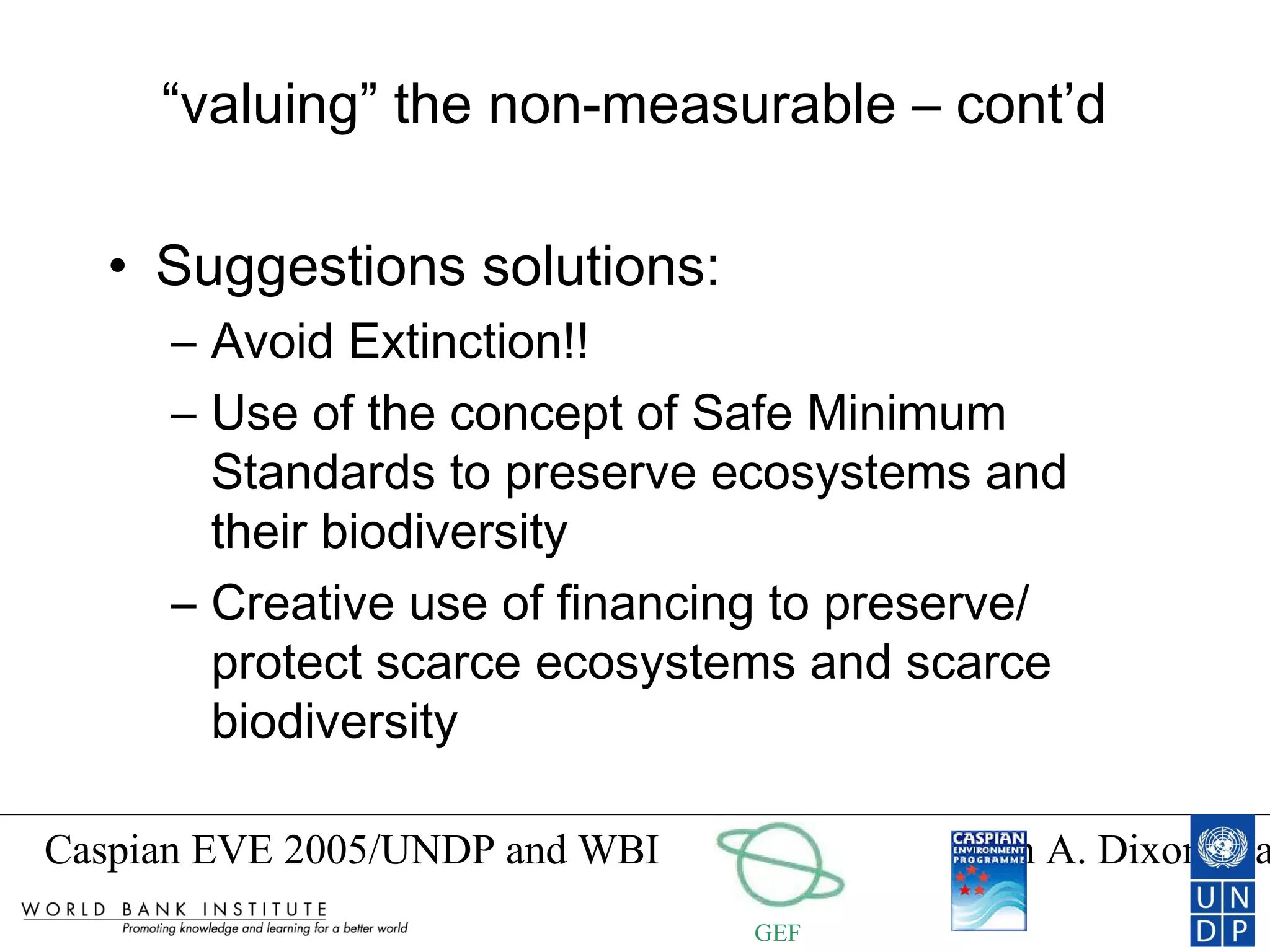 Valuing Biodiversity – Use and Non-use Values and Their Economic ...