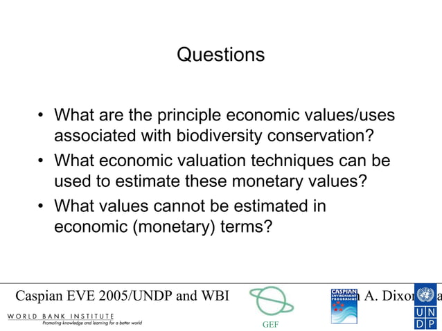 Valuing Biodiversity – Use and Non-use Values and Their Economic ...