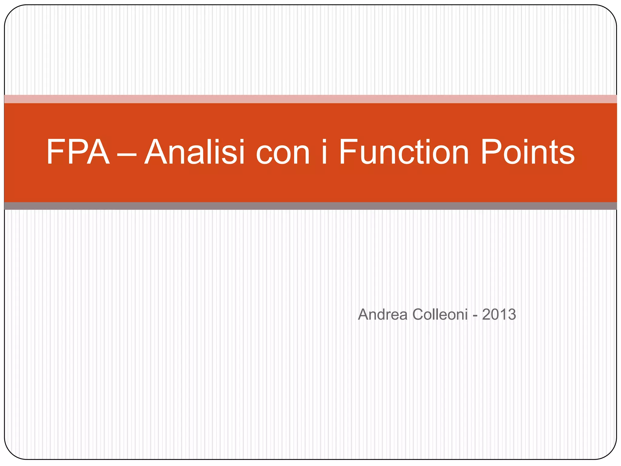 Valutazione Dei Function Points Ppt 