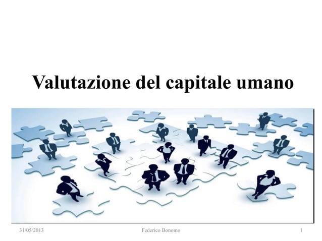 Valutazione del capitale umano | PPT