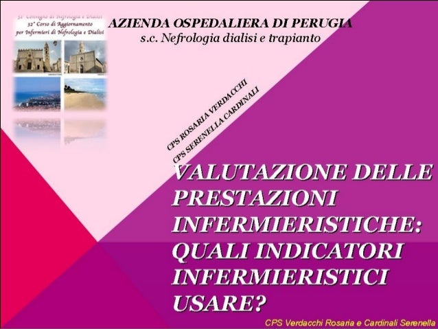 Valutazione delle prestazioni infermieristiche Valutazione delle prestazioni infermieristiche