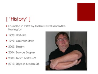Valve | PPTX | Video Game Genres | Video Gaming