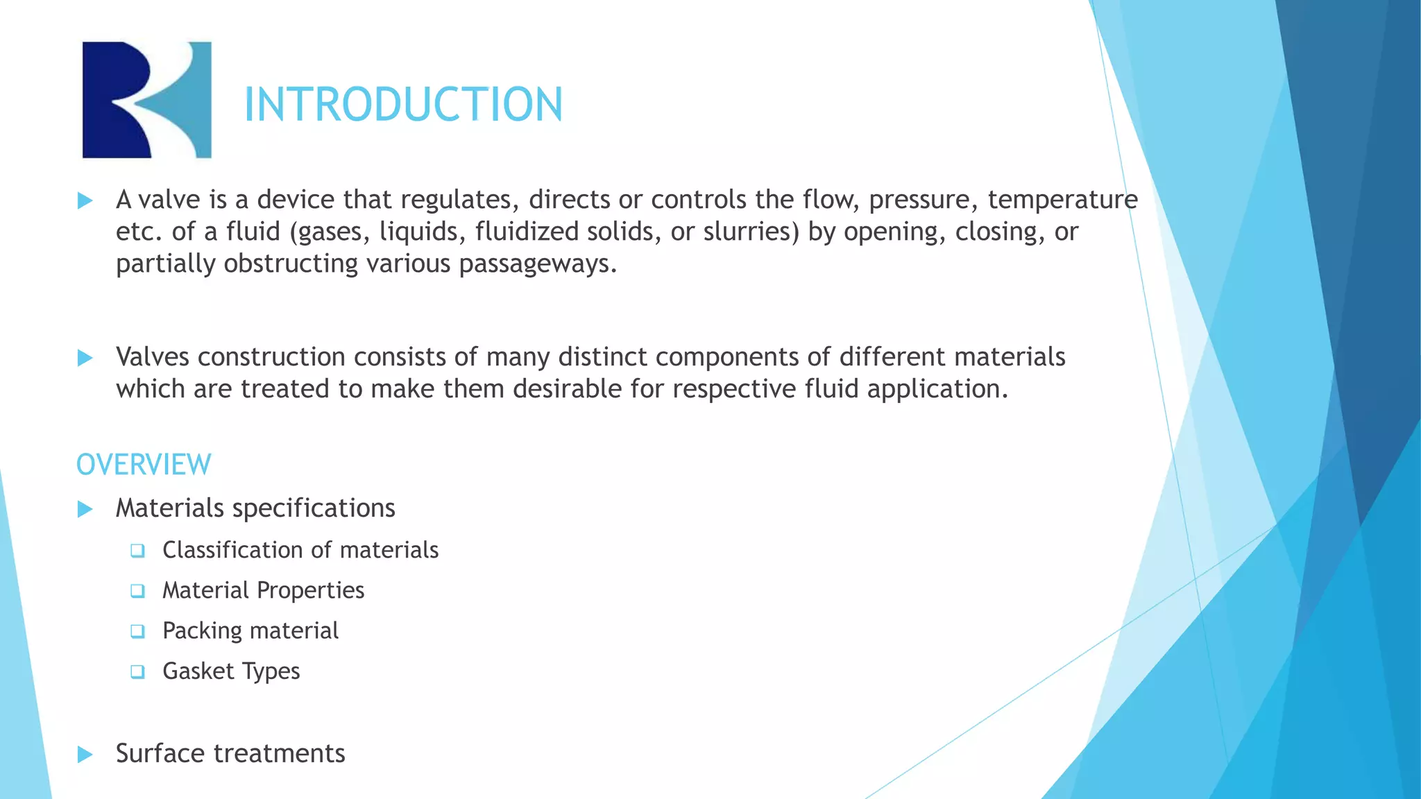 Valve material overview 1 | PPTX