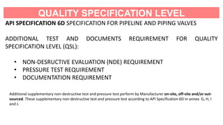 API Specification 6D Quality Specification Level (QSL) | PPTX