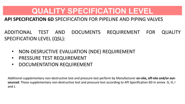 Api Specification 6d Quality Specification Level Qsl