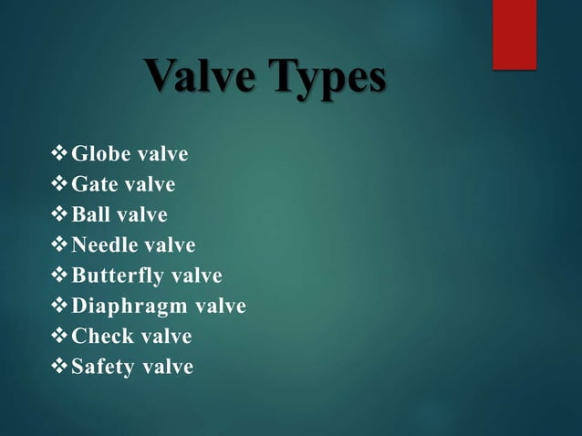 Types of Valve | PPTX | First Aid | Injuries