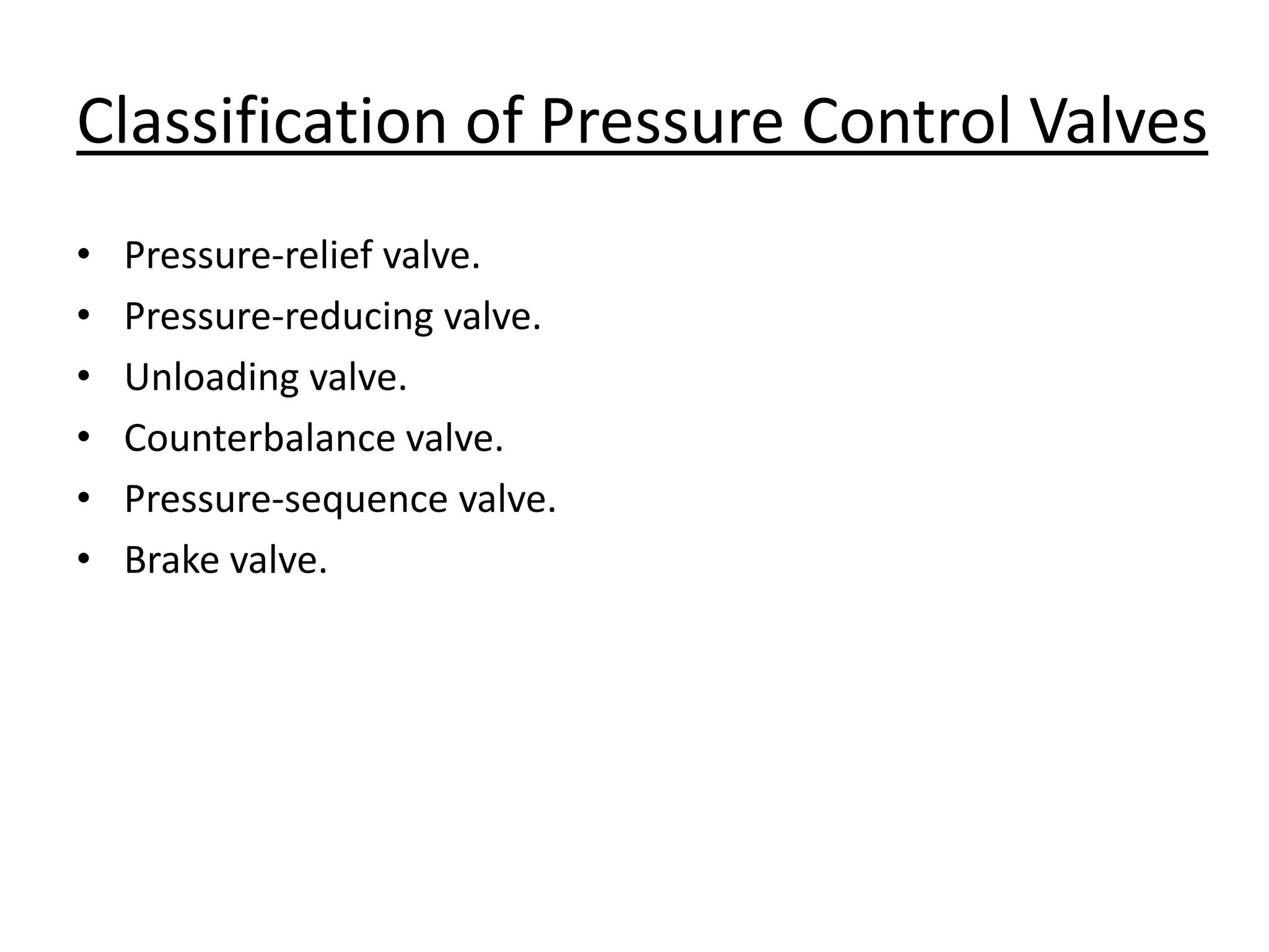 Valves in Mechatronics , Pressure control valves.pptx