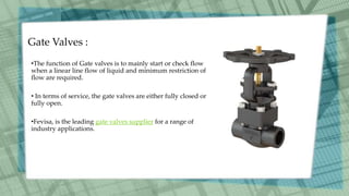 TYPES OF VALVES FOR OIL AND GAS INDUSTRIES | PPTX