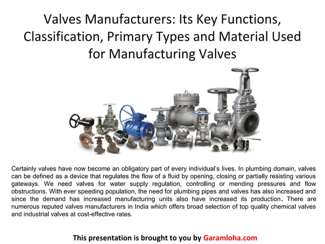 Valves manufacturers its key functions, classification, primary types ...