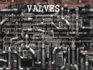 Valves ppt | PPTX