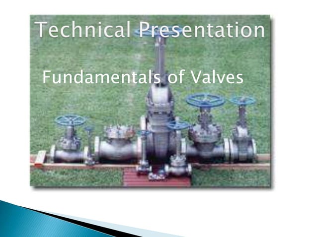 Valves presentation | PPTX