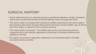 VALVULAR HEART DISEASE.pptx surgical indications, different surgical ...
