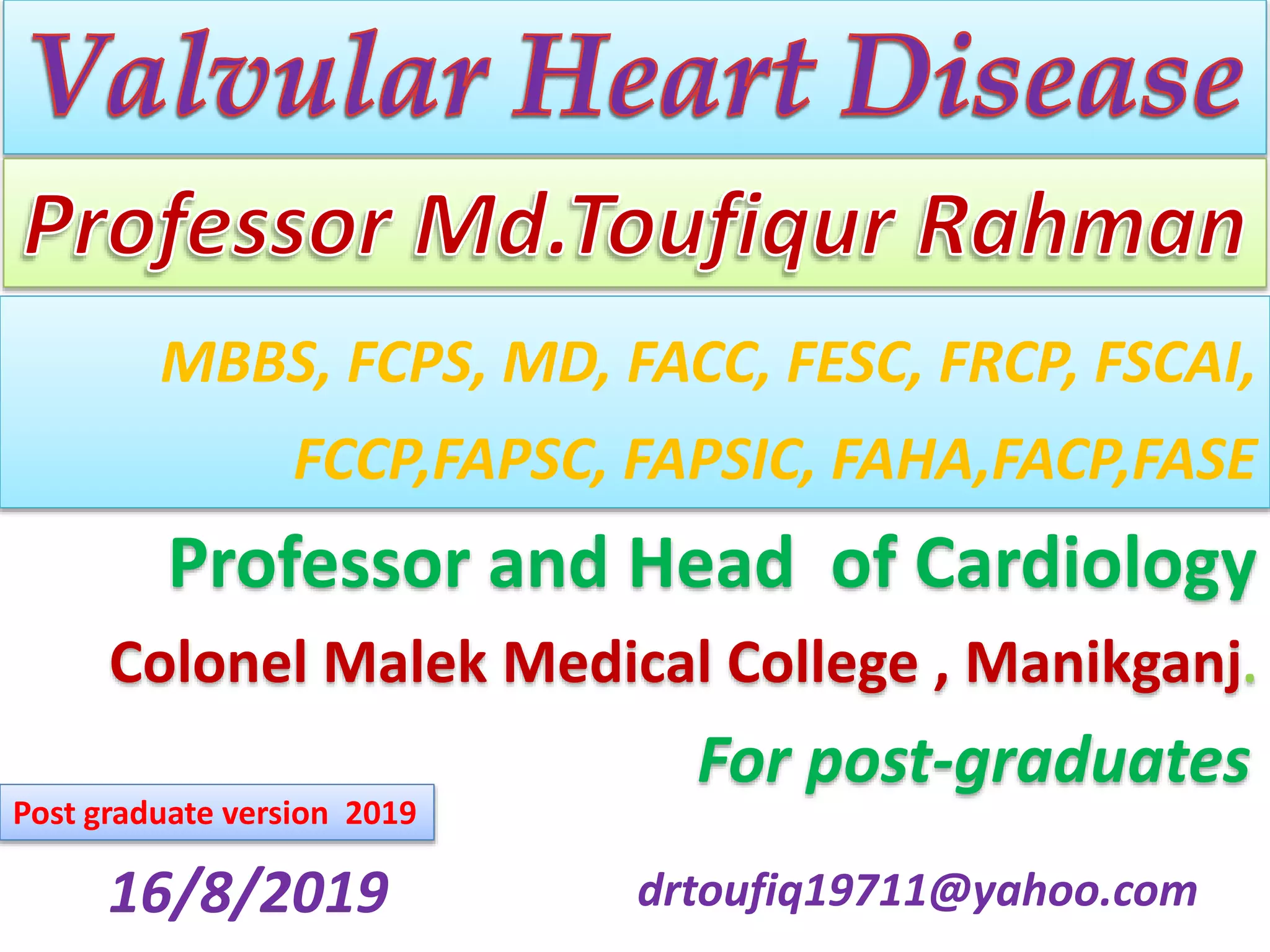 Valvular heart disease for post graduates | PPSX