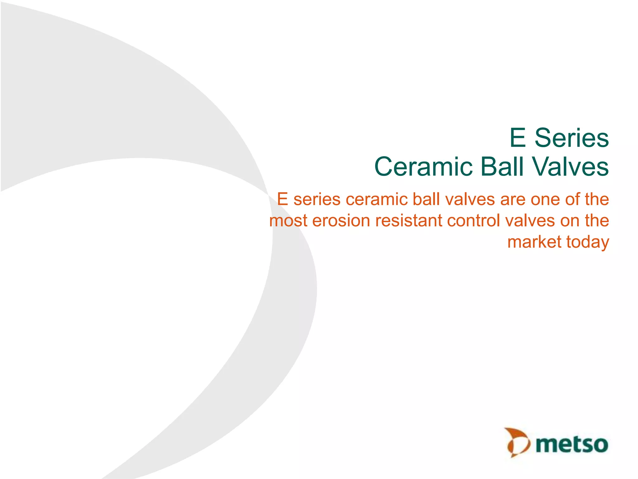 Valvulas 8 Metso Ball Valves.pptx